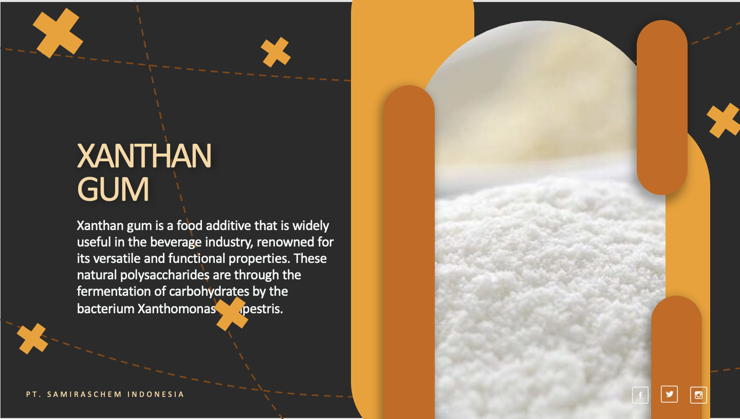 Supplier Xanthan Gum - PT. Samiraschem Indonesia